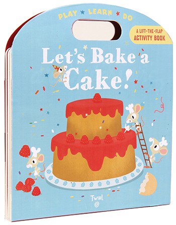 Play * Learn * Do: Let’s Bake a Cake! – Read It Real Good